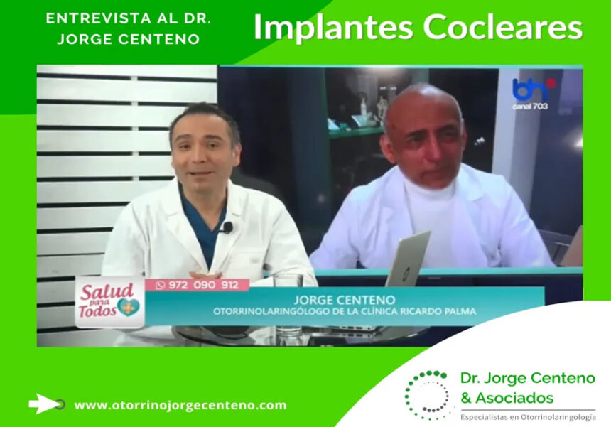 Implantes Cocleares - Dr. Jorge Centeno & Asociados